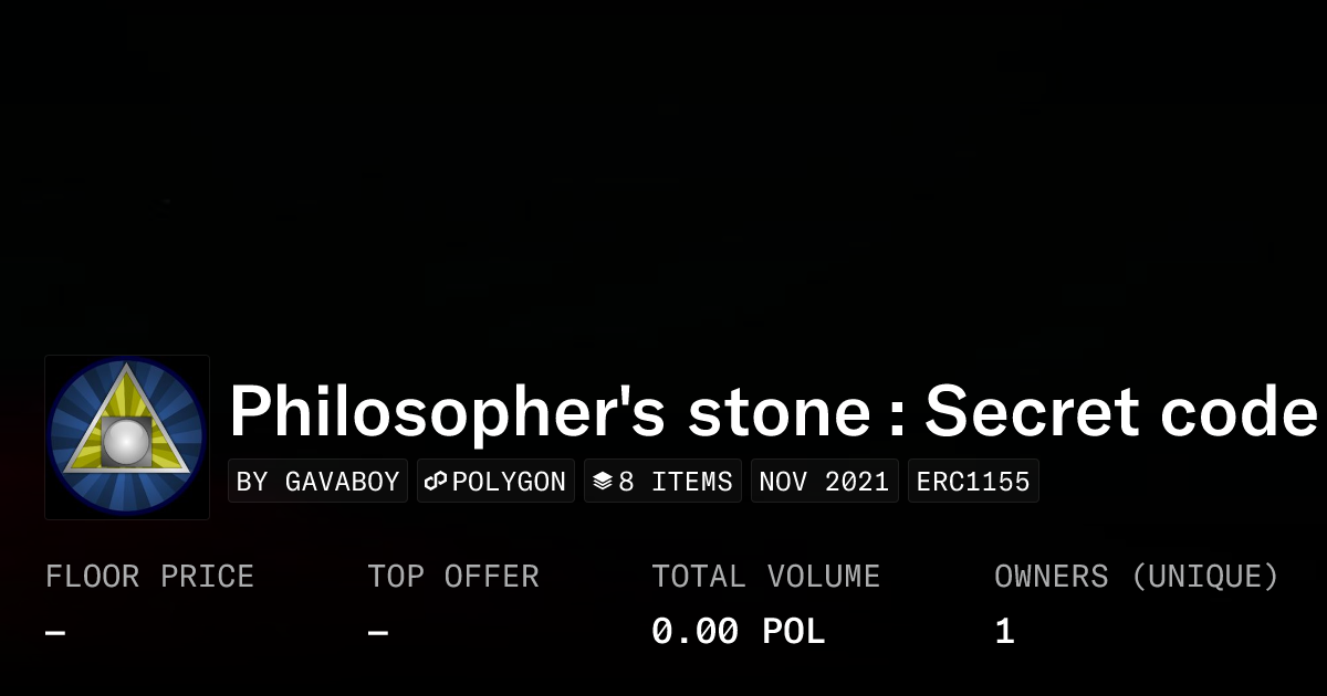 Philosopher's stone : Secret code - Collection | OpenSea