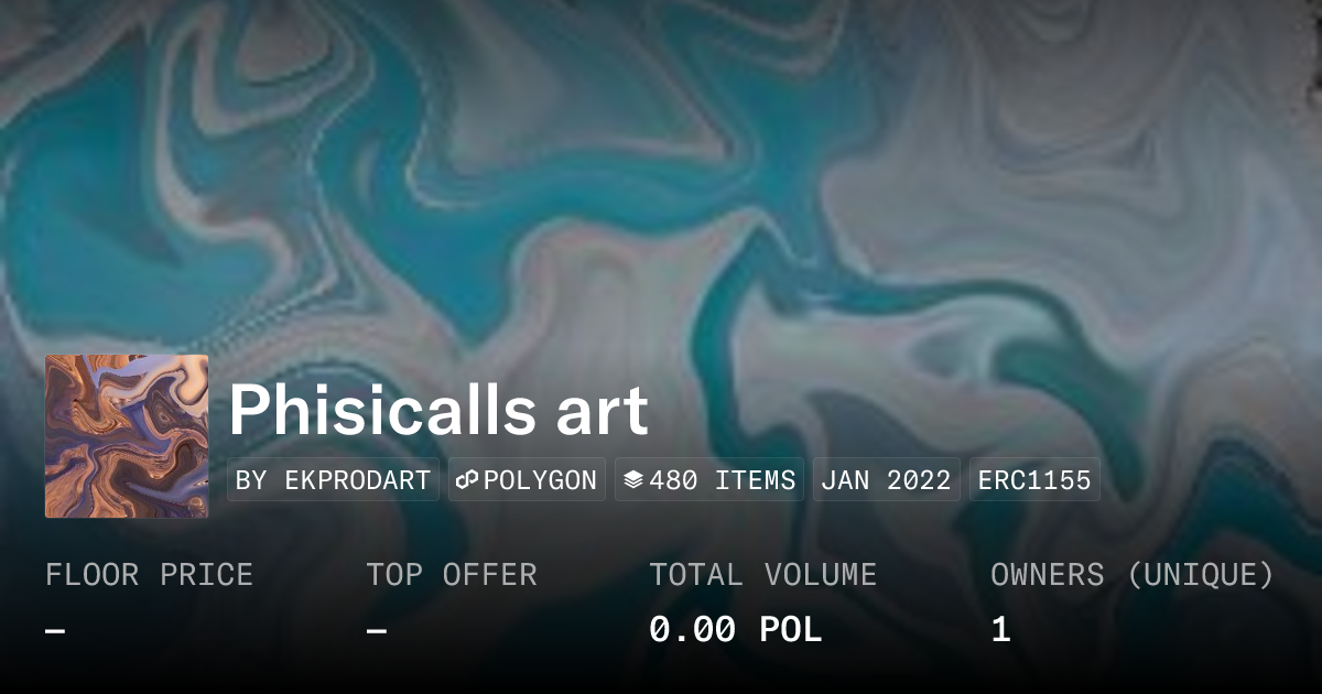 Phisicalls art - Collection | OpenSea