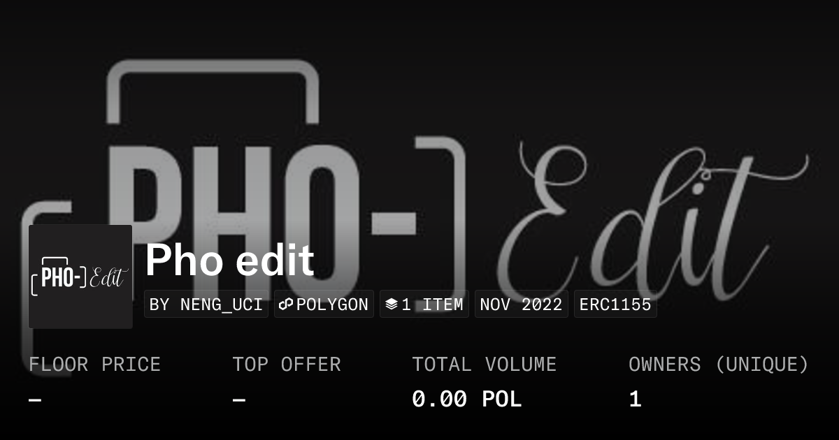 Pho edit - Collection | OpenSea