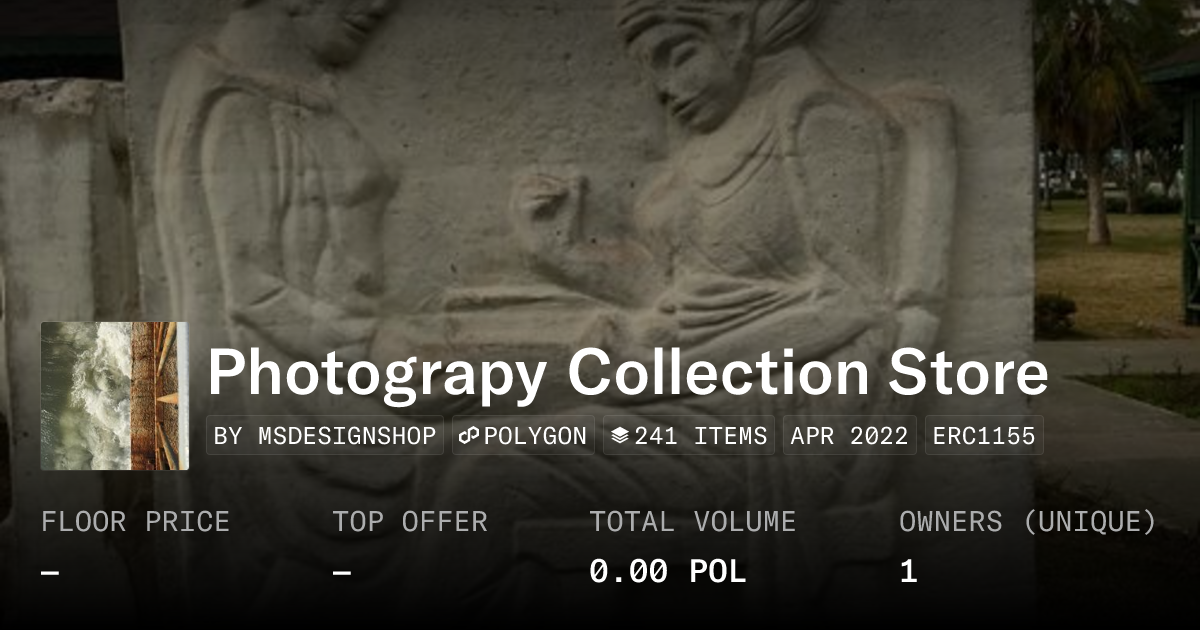 Photograpy Collection Store - Collection | OpenSea