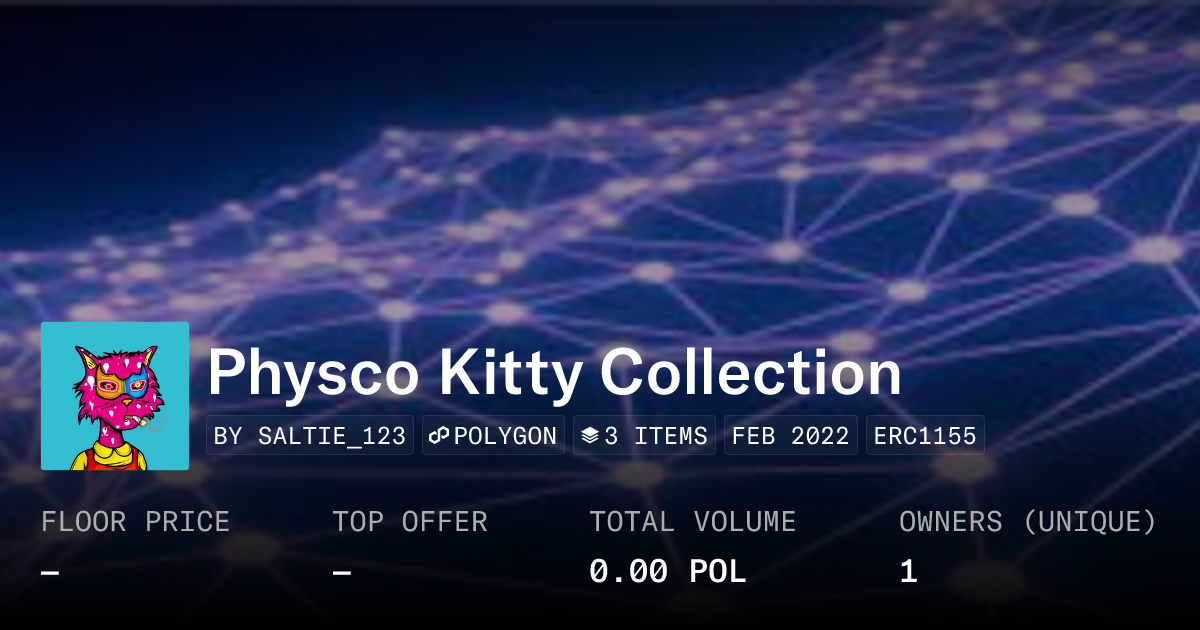 Physco Kitty Collection - Collection | OpenSea