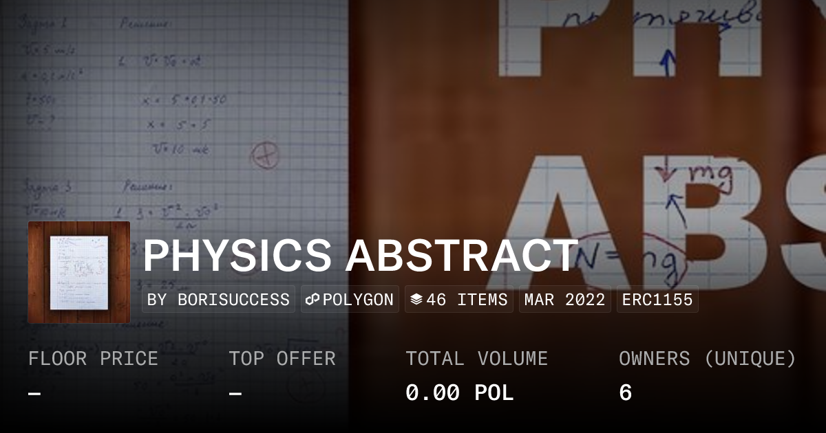 PHYSICS ABSTRACT - Collection | OpenSea