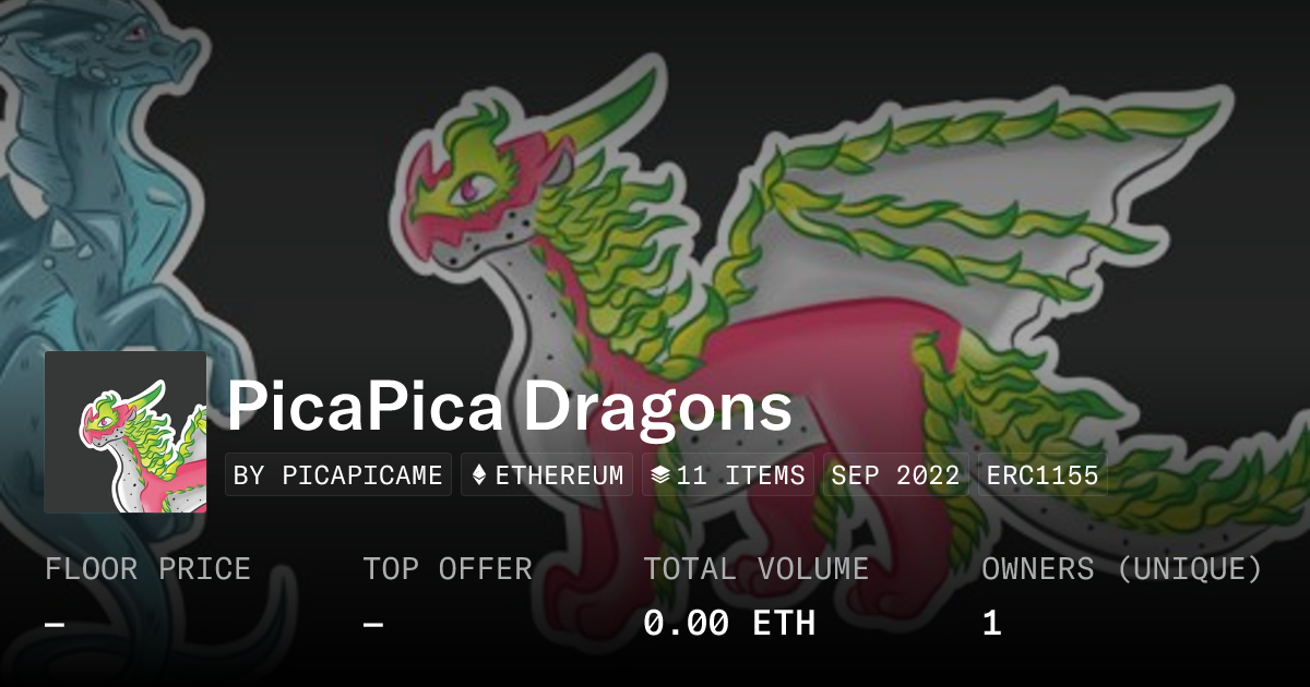 PicaPica Dragons - Collection | OpenSea