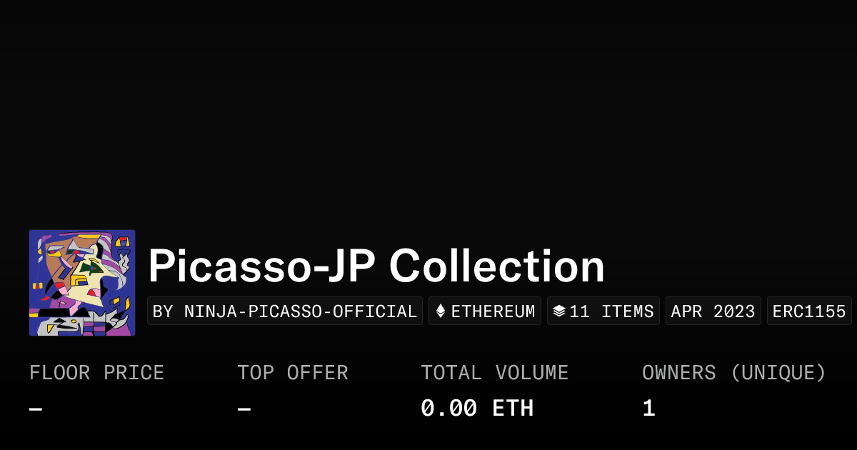 Picasso-JP Collection - Collection | OpenSea