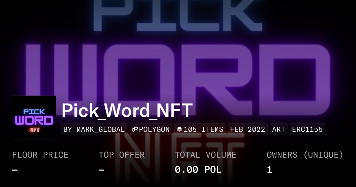 Pick_Word_NFT - Collection | OpenSea