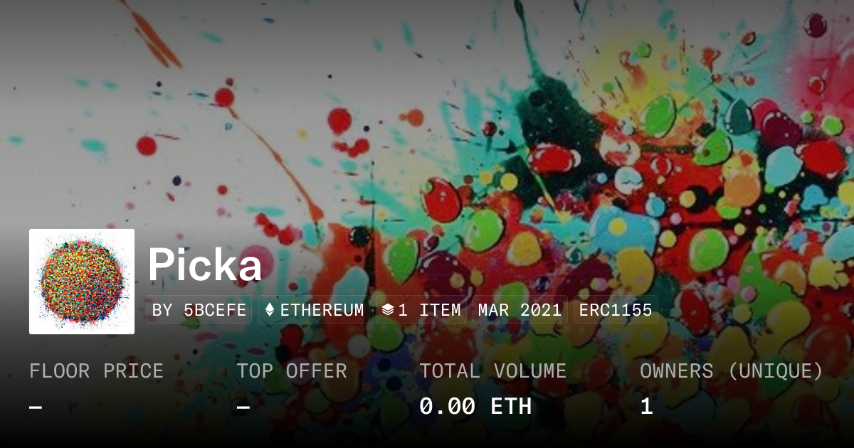 Picka - Collection | OpenSea