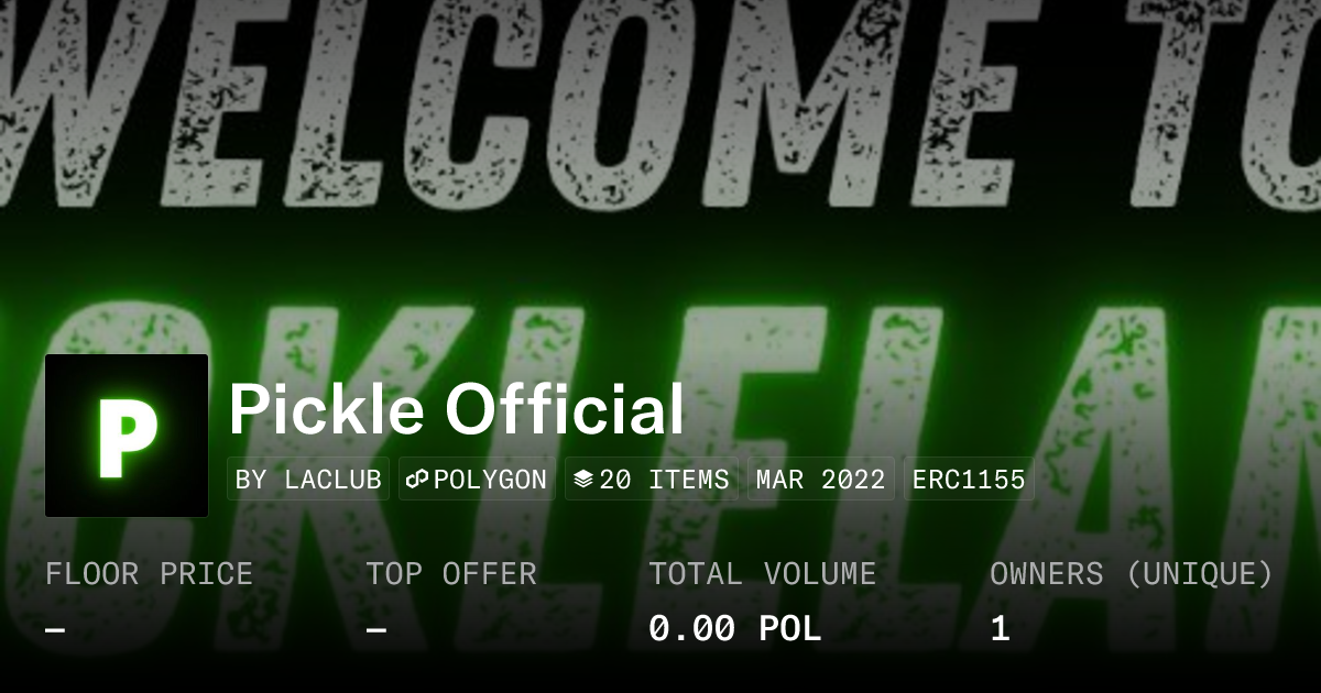 Pickle Official - Collection | OpenSea