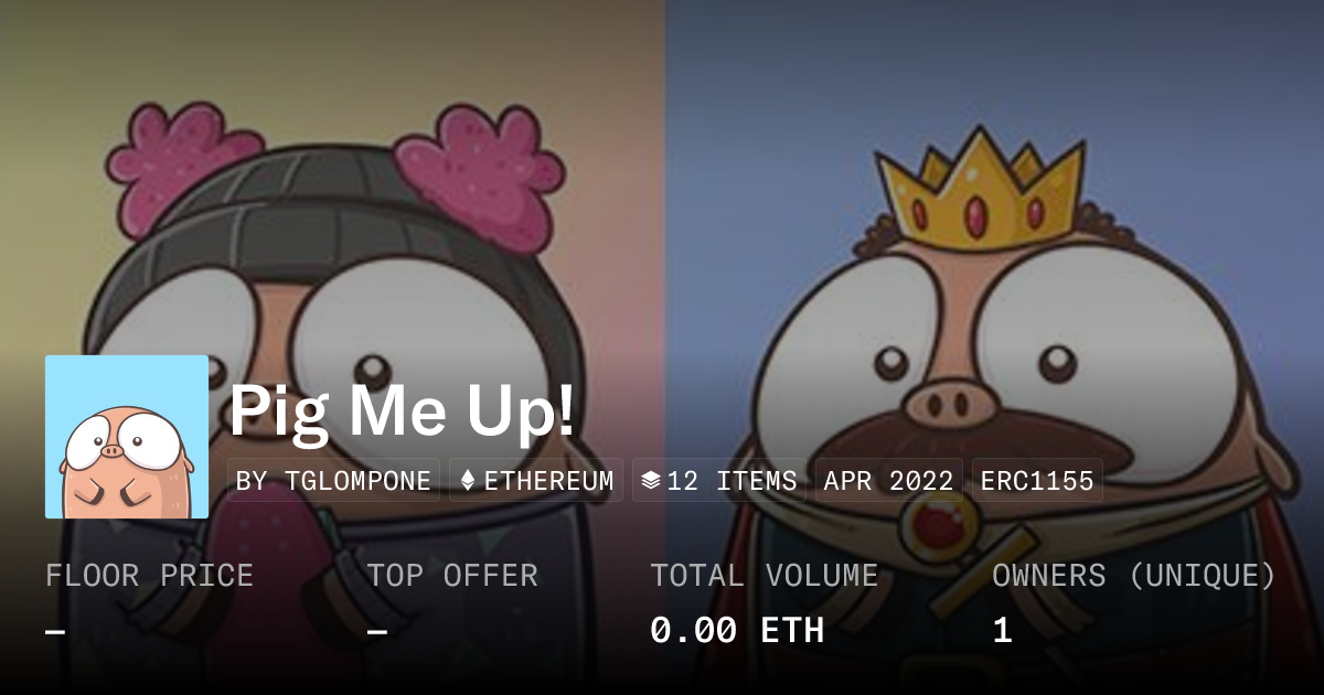 Pig Me Up! - Collection | OpenSea