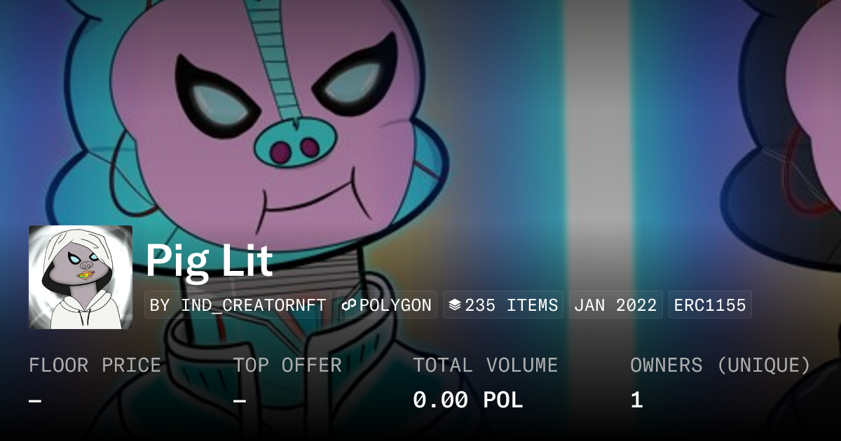 Pig Lit - Collection | OpenSea