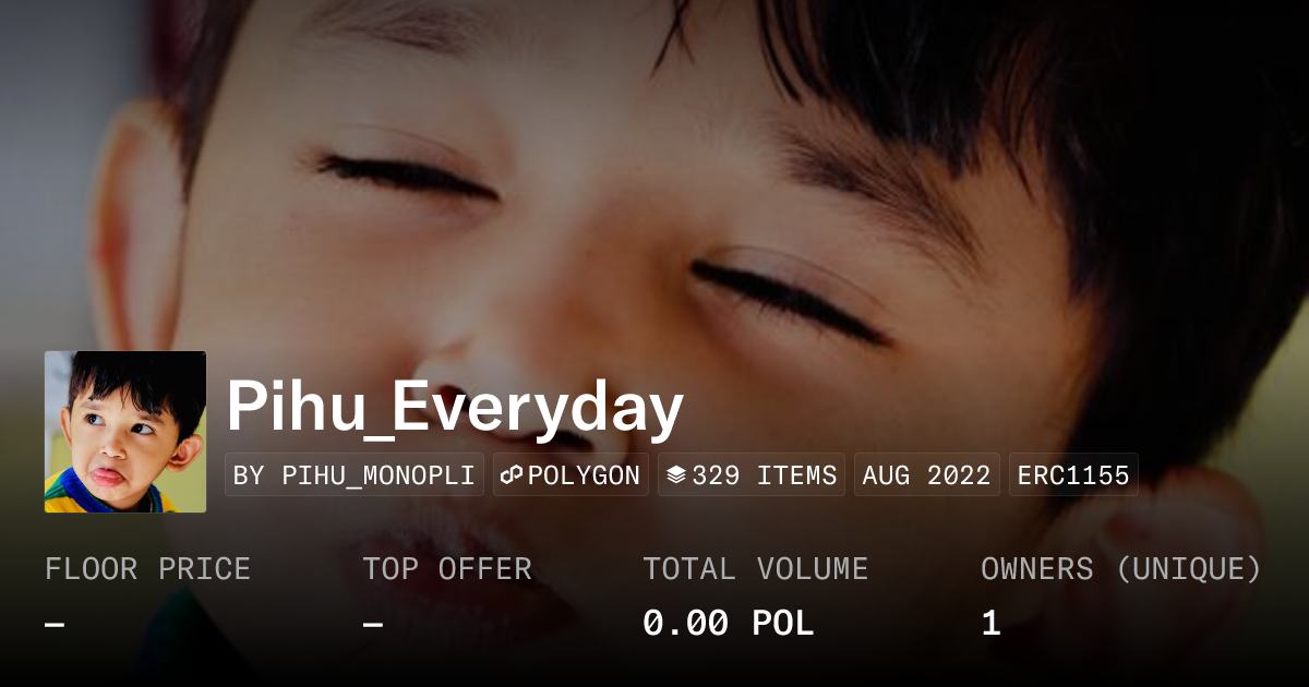 Pihu_Everyday - Collection | OpenSea