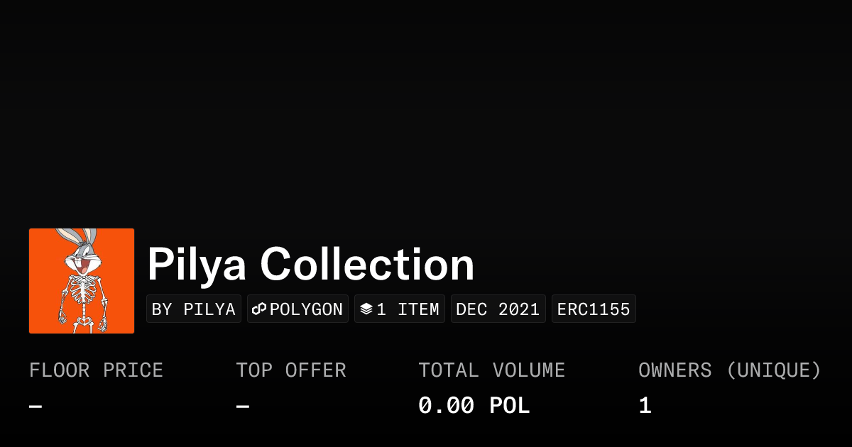 Pilya Collection - Collection | OpenSea