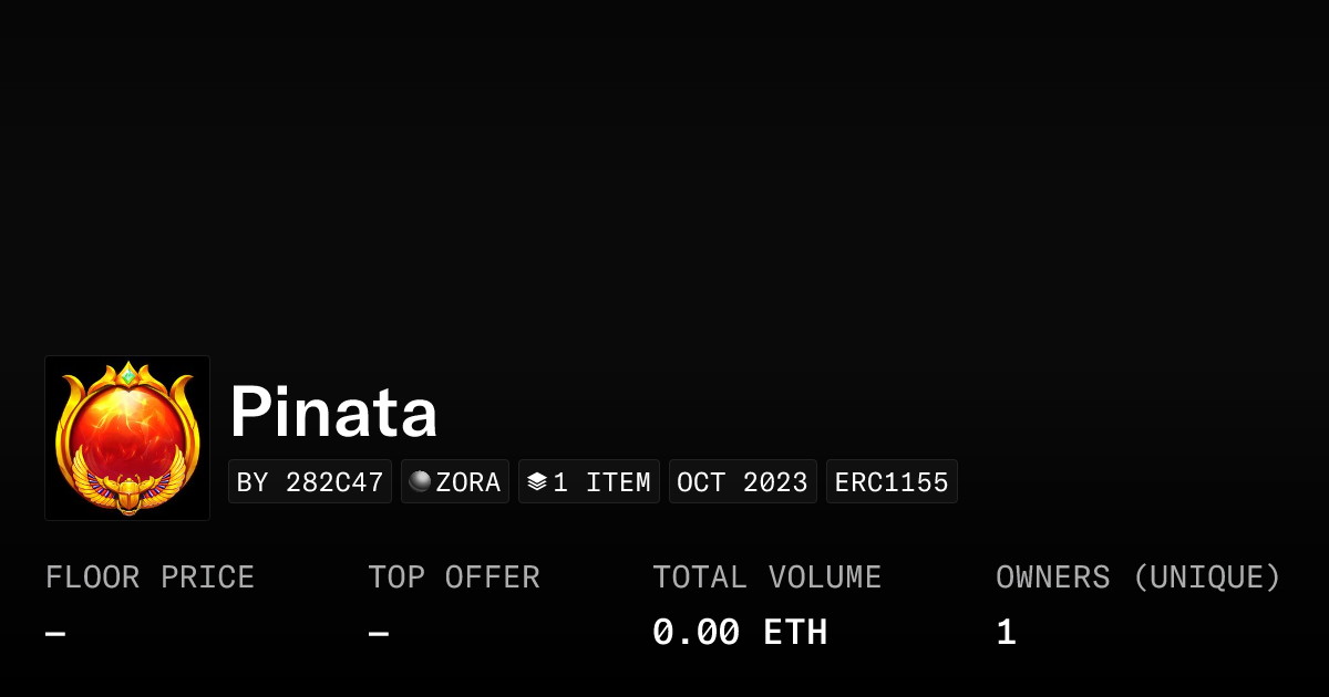 Pinata - Collection | OpenSea