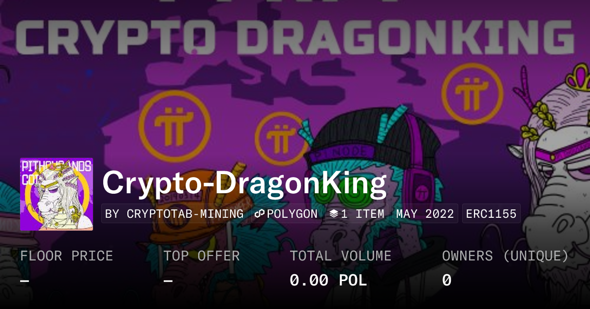 Crypto-DragonKing - Collection | OpenSea