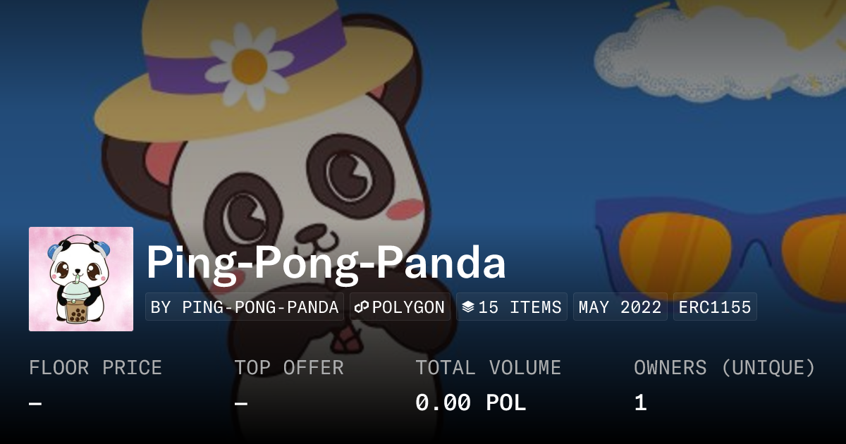 Ping-Pong-Panda - Collection | OpenSea