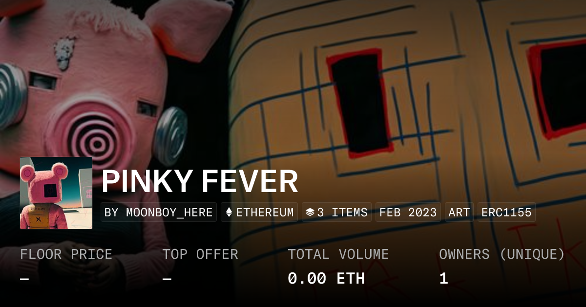 PINKY FEVER - Collection | OpenSea