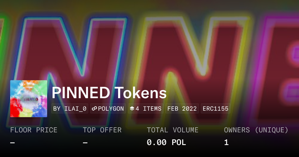 PINNED Tokens - Collection | OpenSea