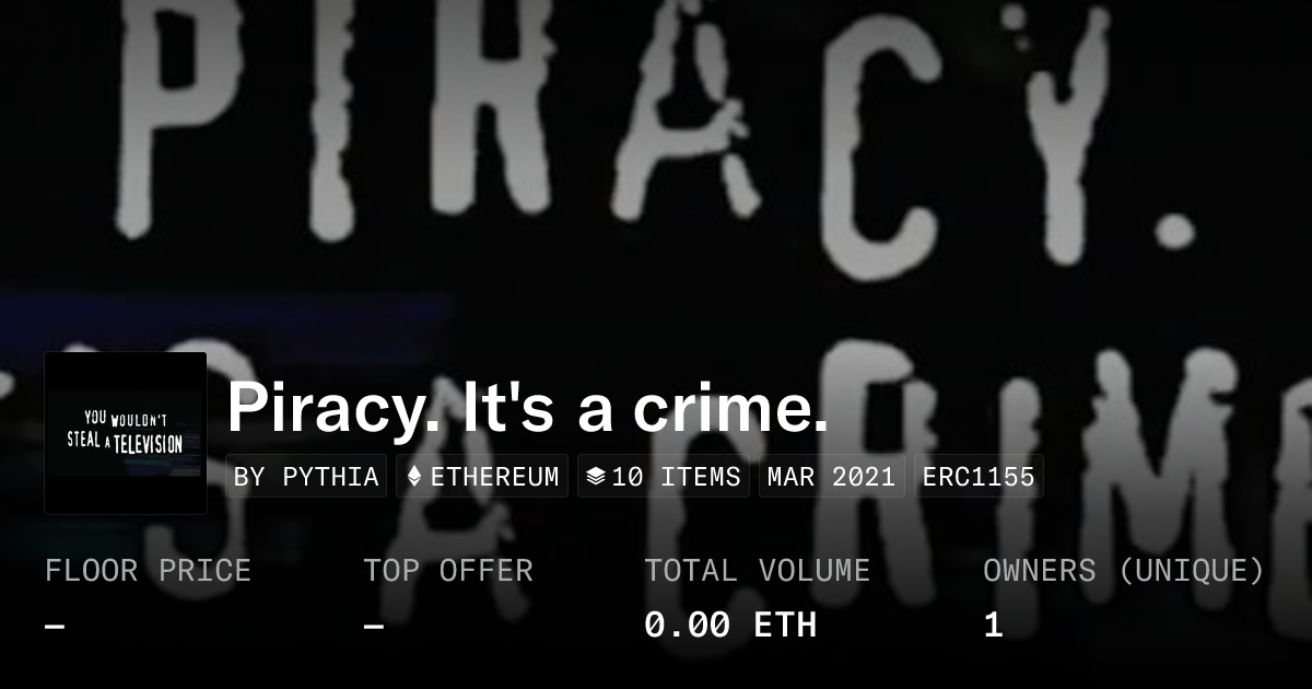 Piracy. It's a crime. - Kollektion | Offenes Meer