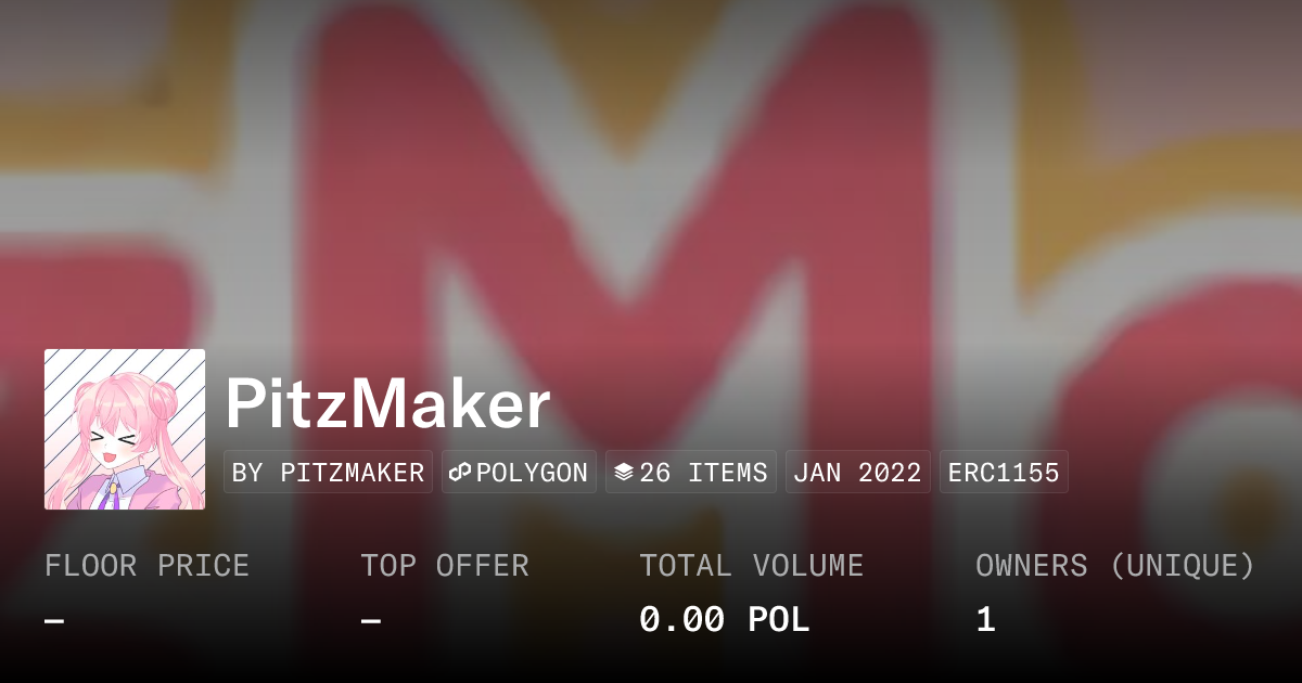 PitzMaker - Collection | OpenSea