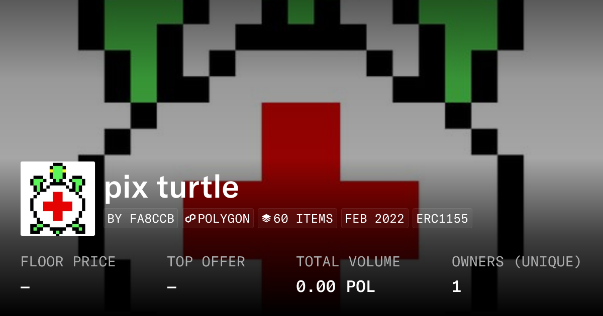 pix turtle - Collection | OpenSea