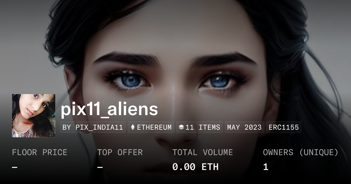 pix11_aliens - Collection | OpenSea