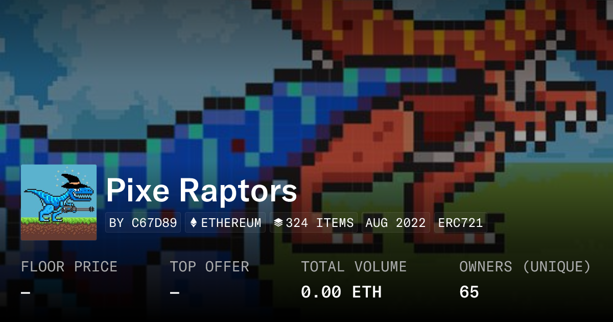 Pixe Raptors - Collection | OpenSea