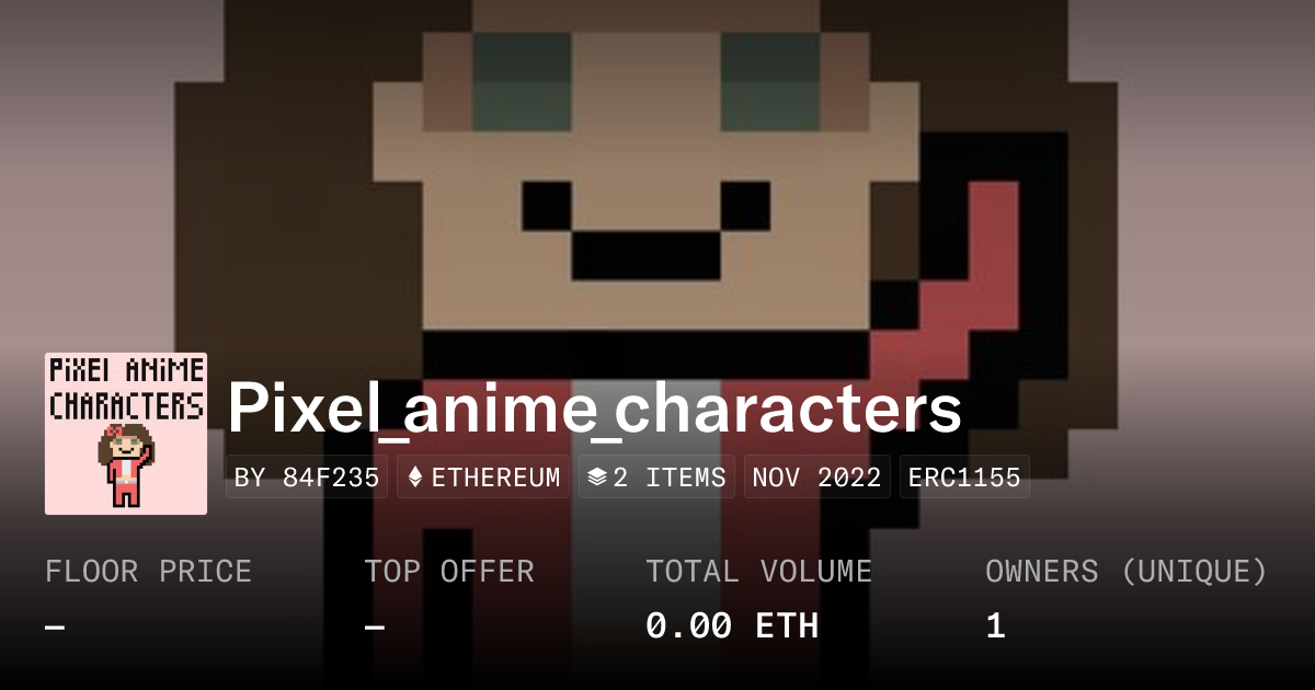 Pixel_anime_characters - Collection | OpenSea