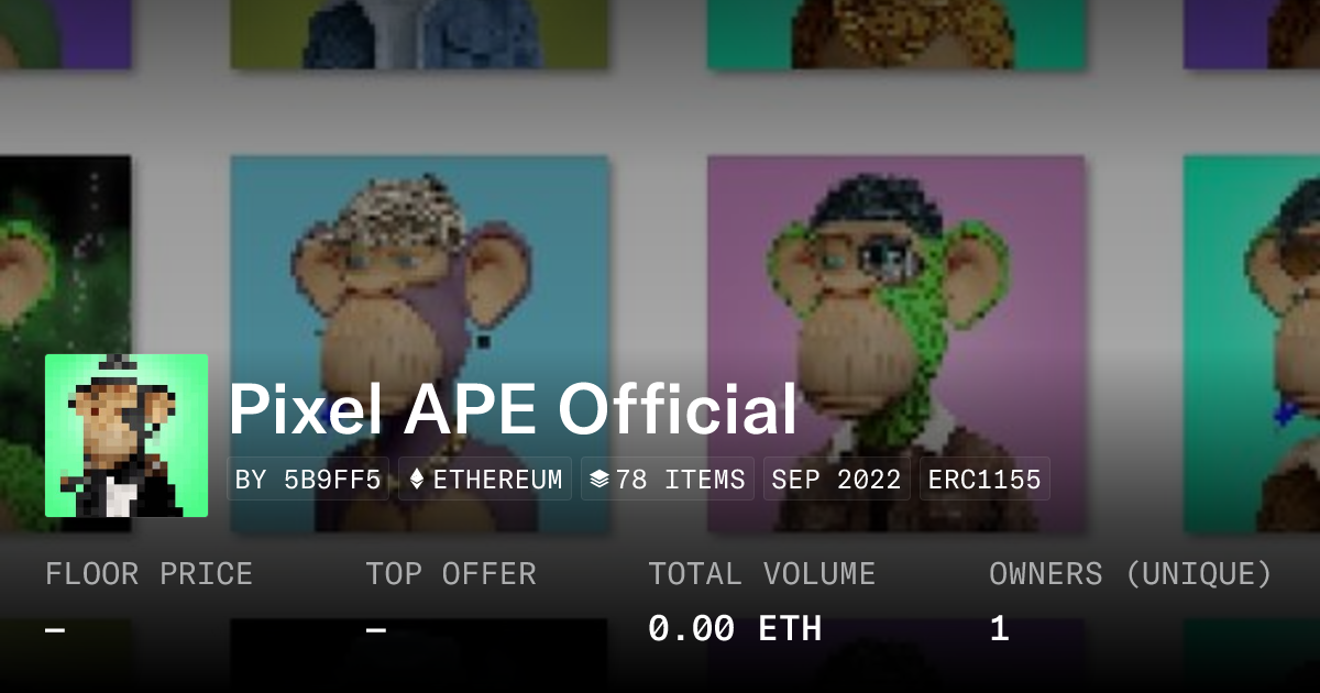 Pixel APE Official - Collection | OpenSea