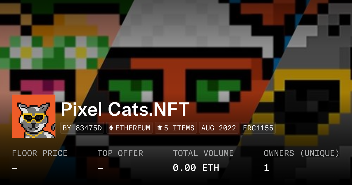 Pixel Cats.NFT - Collection | OpenSea
