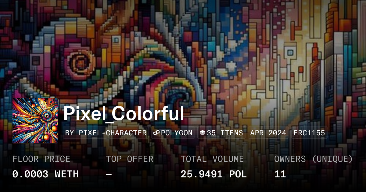 Pixel_Colorful - Collection | OpenSea