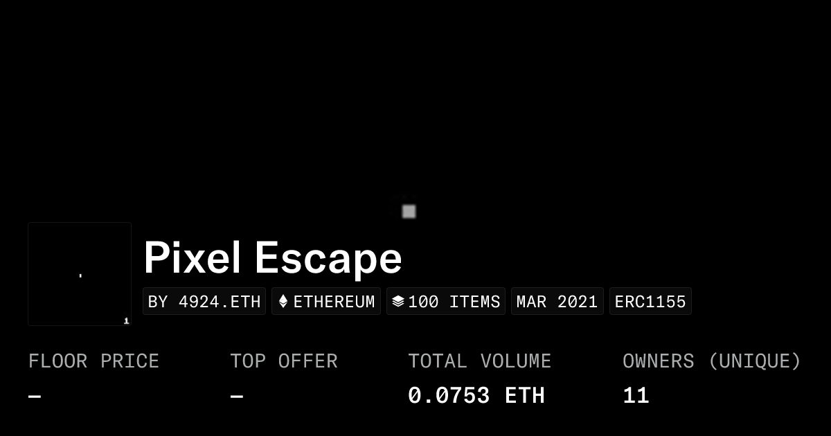 Pixel Escape - Collection | OpenSea