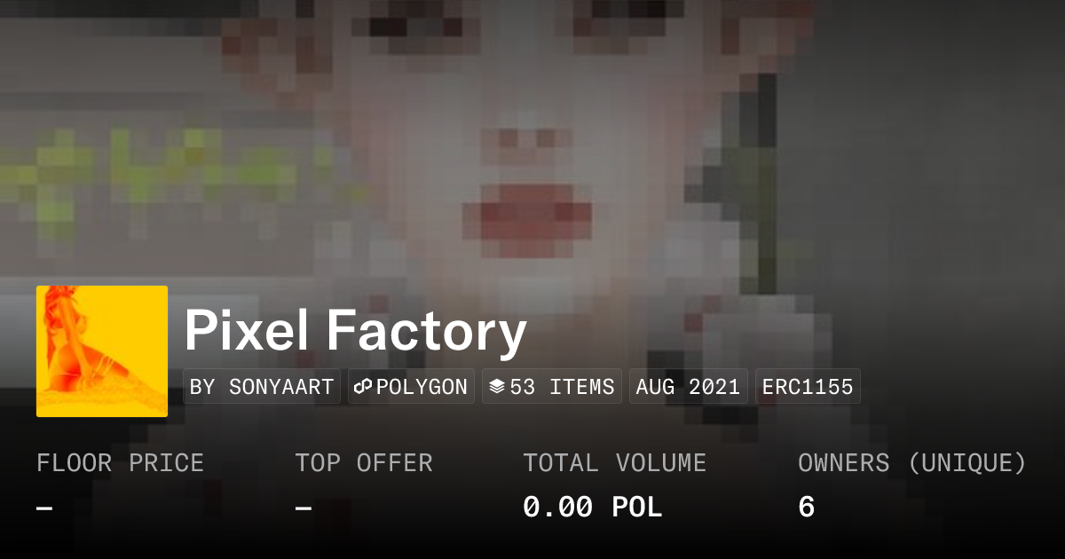 Pixel Factory - Collection | OpenSea