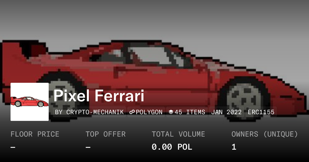 Pixel Ferrari - Collection | OpenSea