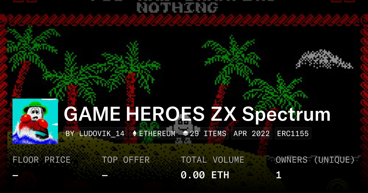GAME HEROES ZX Spectrum - Collection | OpenSea
