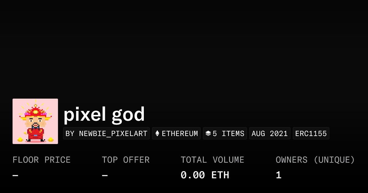 pixel god - Collection | OpenSea