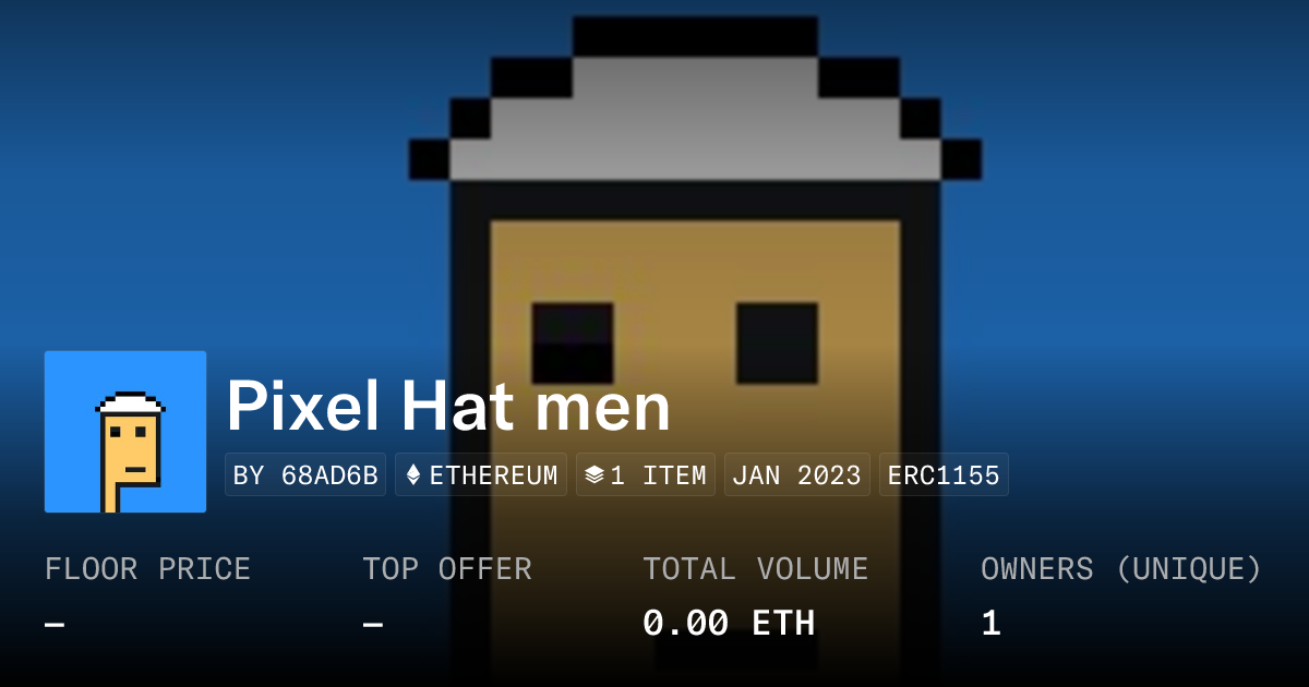 Pixel Hat men - Collection | OpenSea