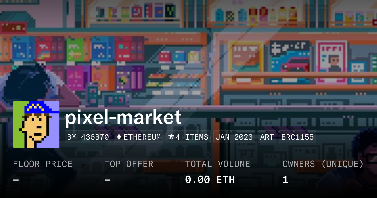 pixel-market - Collection | OpenSea