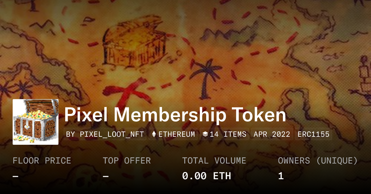 Pixel Membership Token - Collection | OpenSea