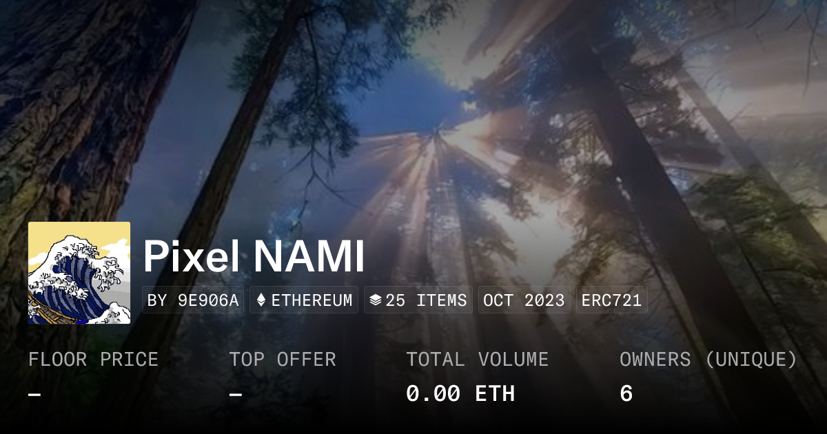 Pixel NAMI - Collection | OpenSea
