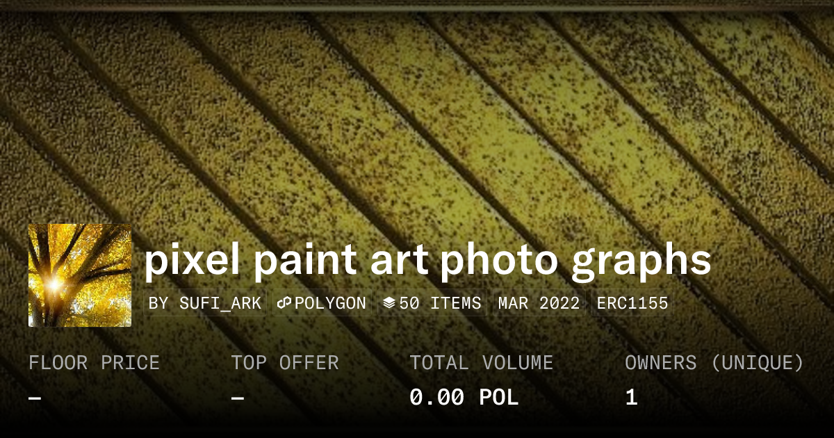 pixel paint art photo graphs - Collection | OpenSea