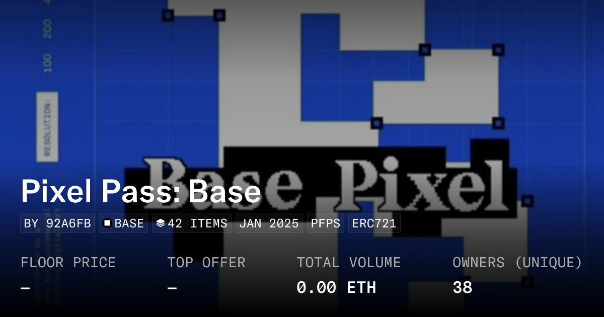 Pixel Pass: Base - Collection | OpenSea