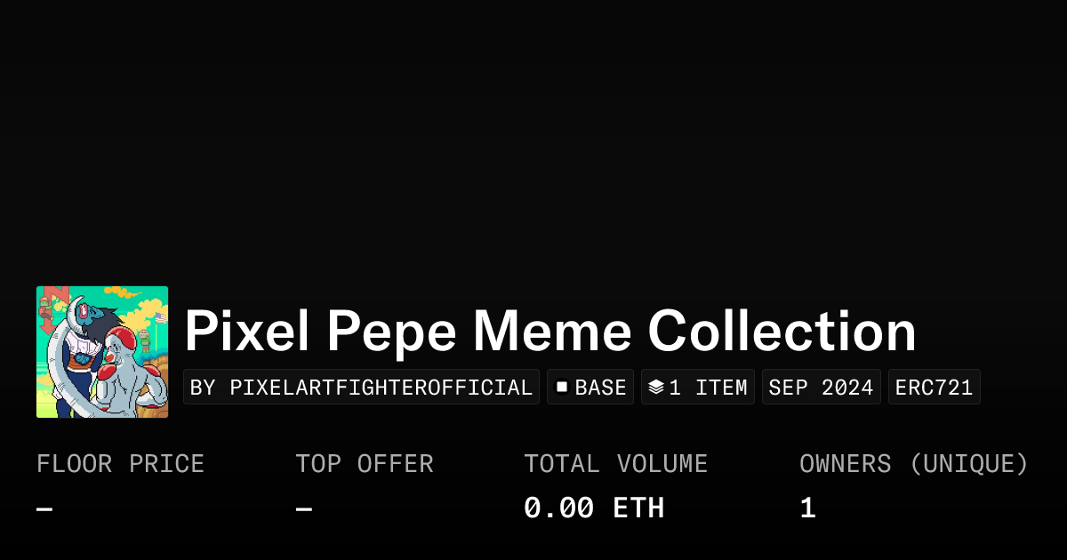 Pixel Pepe Meme Collection - Collection | OpenSea