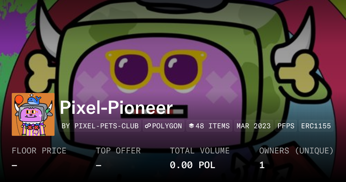 Pixel-Pioneer - Collection | OpenSea