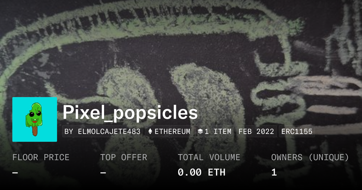 Pixel_popsicles - Collection | OpenSea