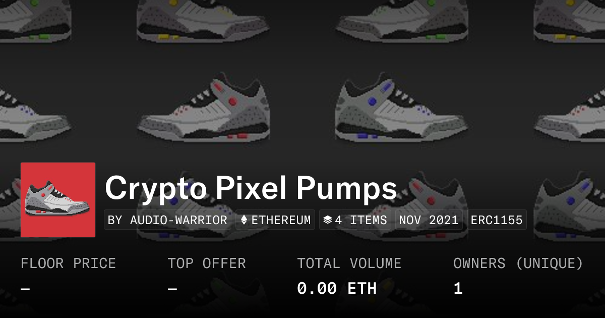 Crypto Pixel Pumps - Collection | OpenSea
