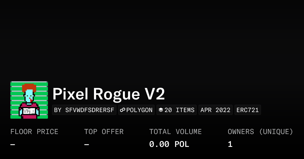 Pixel Rogue V2 - Collection | OpenSea
