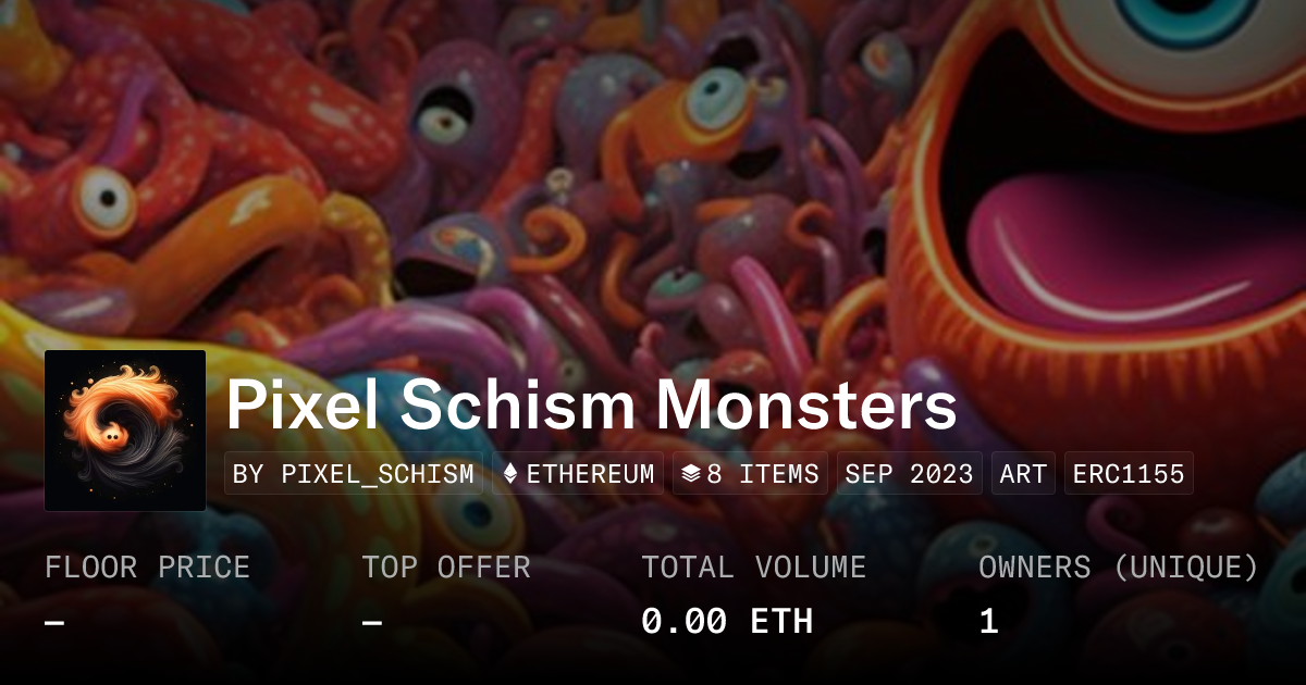 Pixel Schism Monsters - Collection | OpenSea