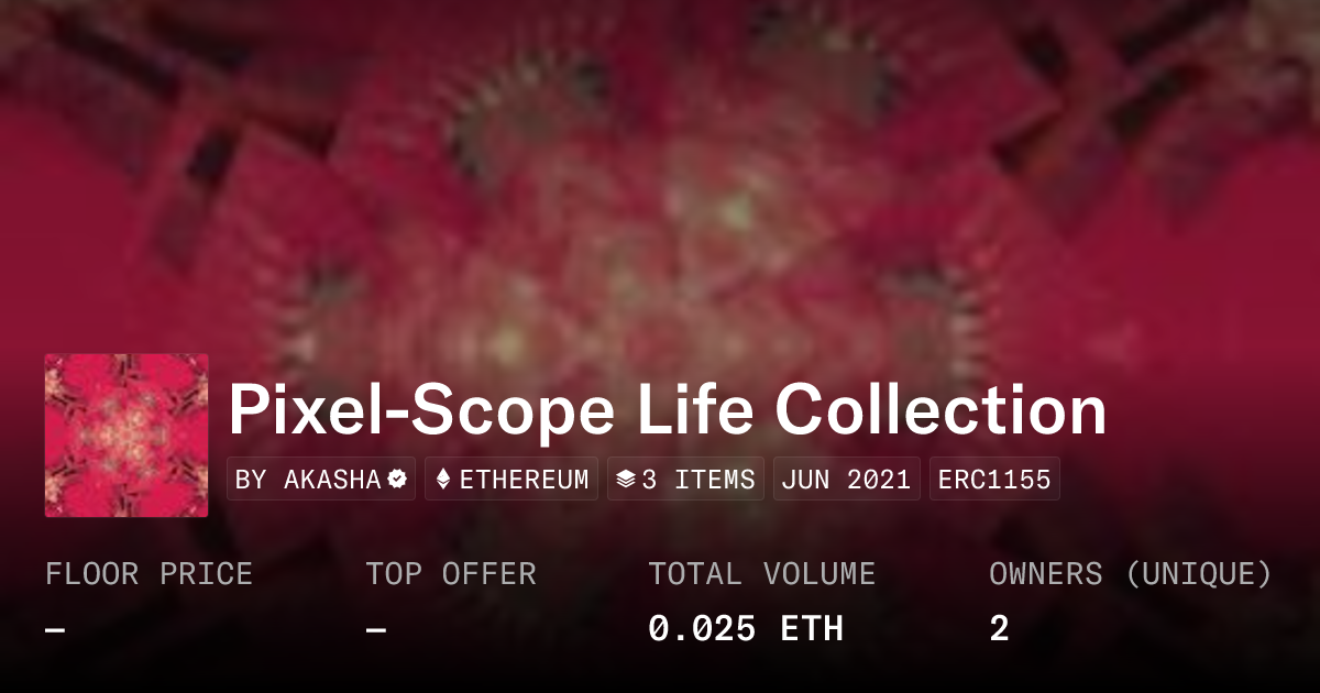 Pixel-Scope Life Collection - Collection | OpenSea