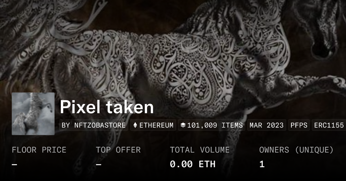 Pixel taken - Collection | OpenSea