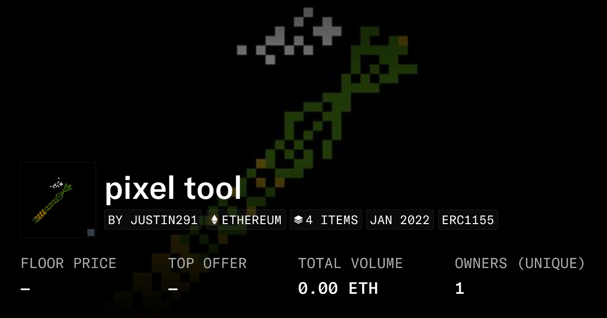 pixel tool - Collection | OpenSea