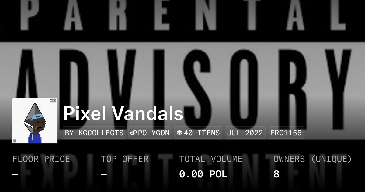 Pixel Vandals - Collection | OpenSea